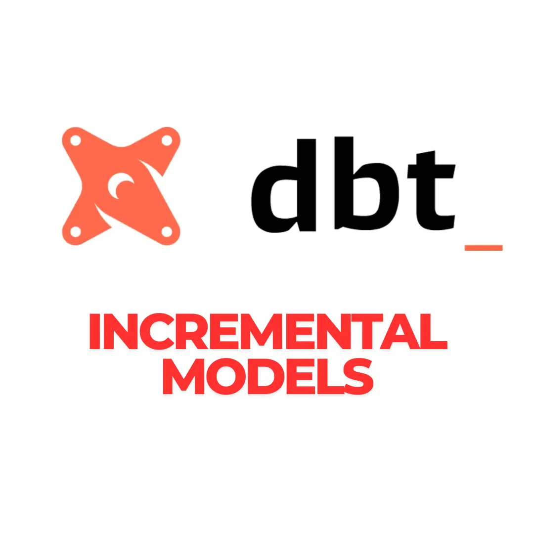 dbt incremental models large fact tables